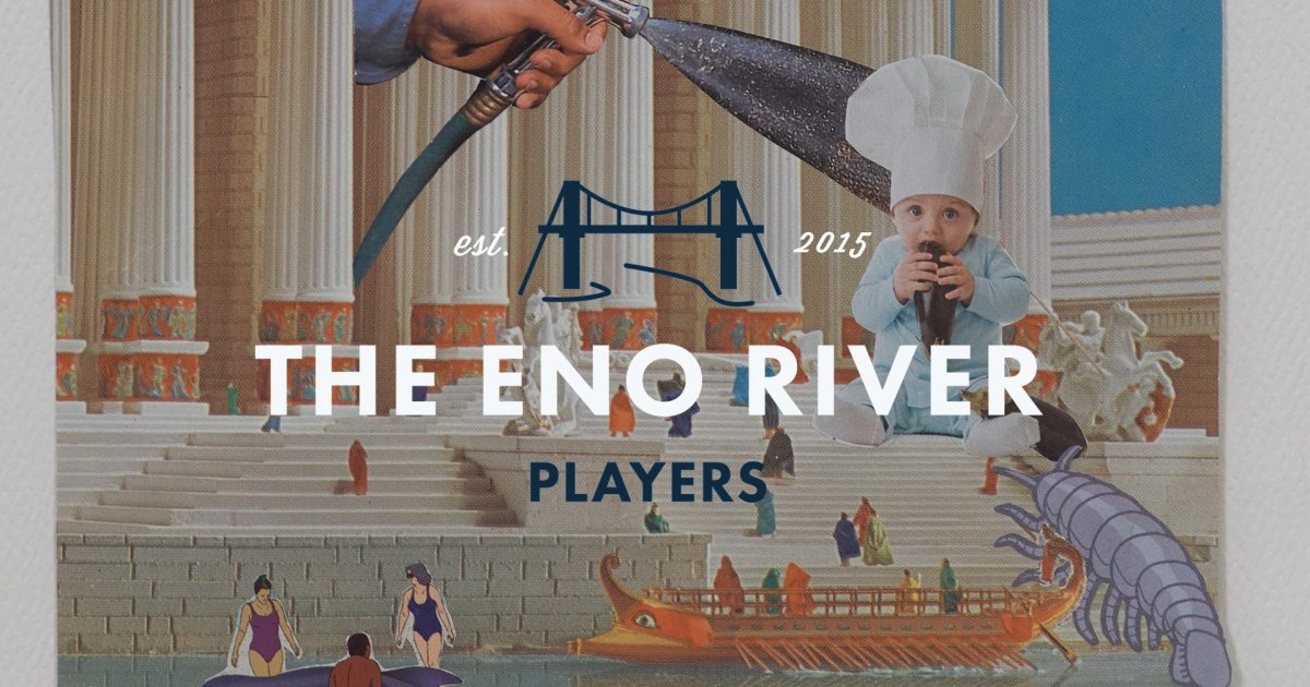 The Eno River Players | Discover Durham